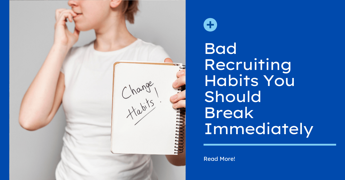 Break Bad Recruiting Habits: Tips to Improve Hiring | Pragna Solutions