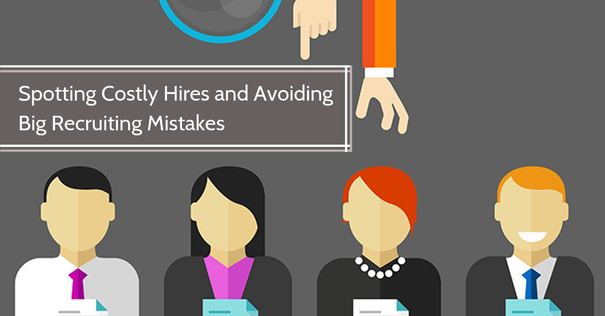 Avoid Costly Recruiting Mistakes: Spotting Bad Hires | Pragna Solutions